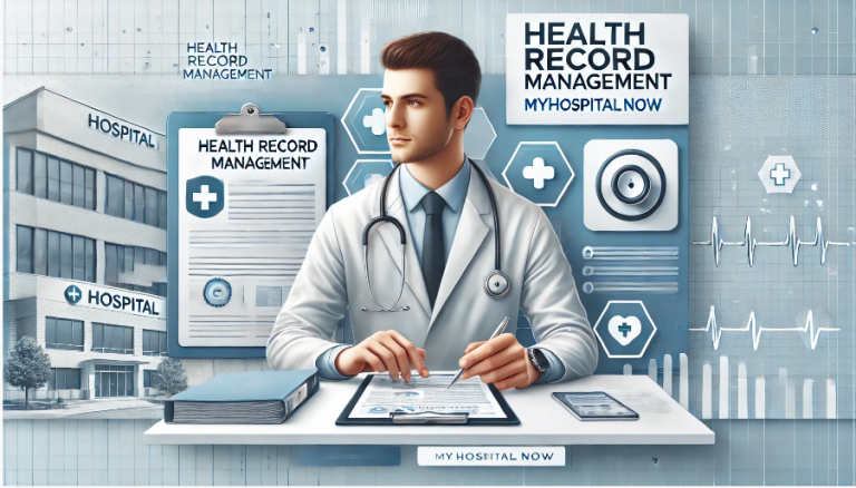 Health Record Management | MyHospitalNow - My Hospital Now