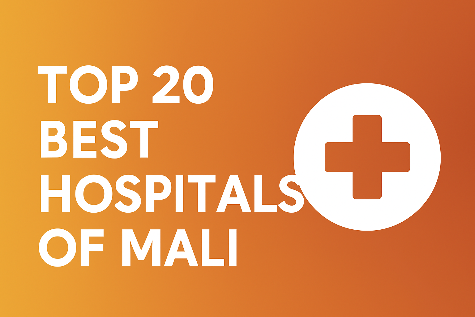 Top 20 Best Hospitals in Mali – My Hospital Now