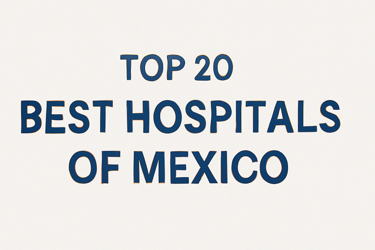 Top 20 Best Hospitals in Mexico - My Hospital Now