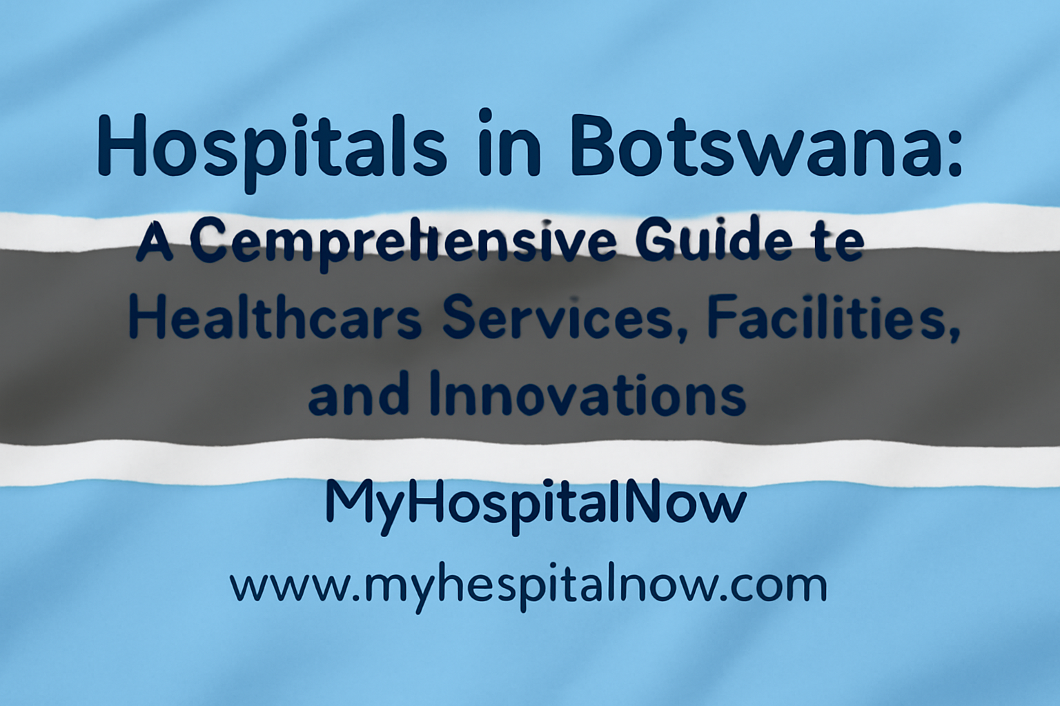 Hospitals in Botswana: A Comprehensive Guide to Healthcare Services ...