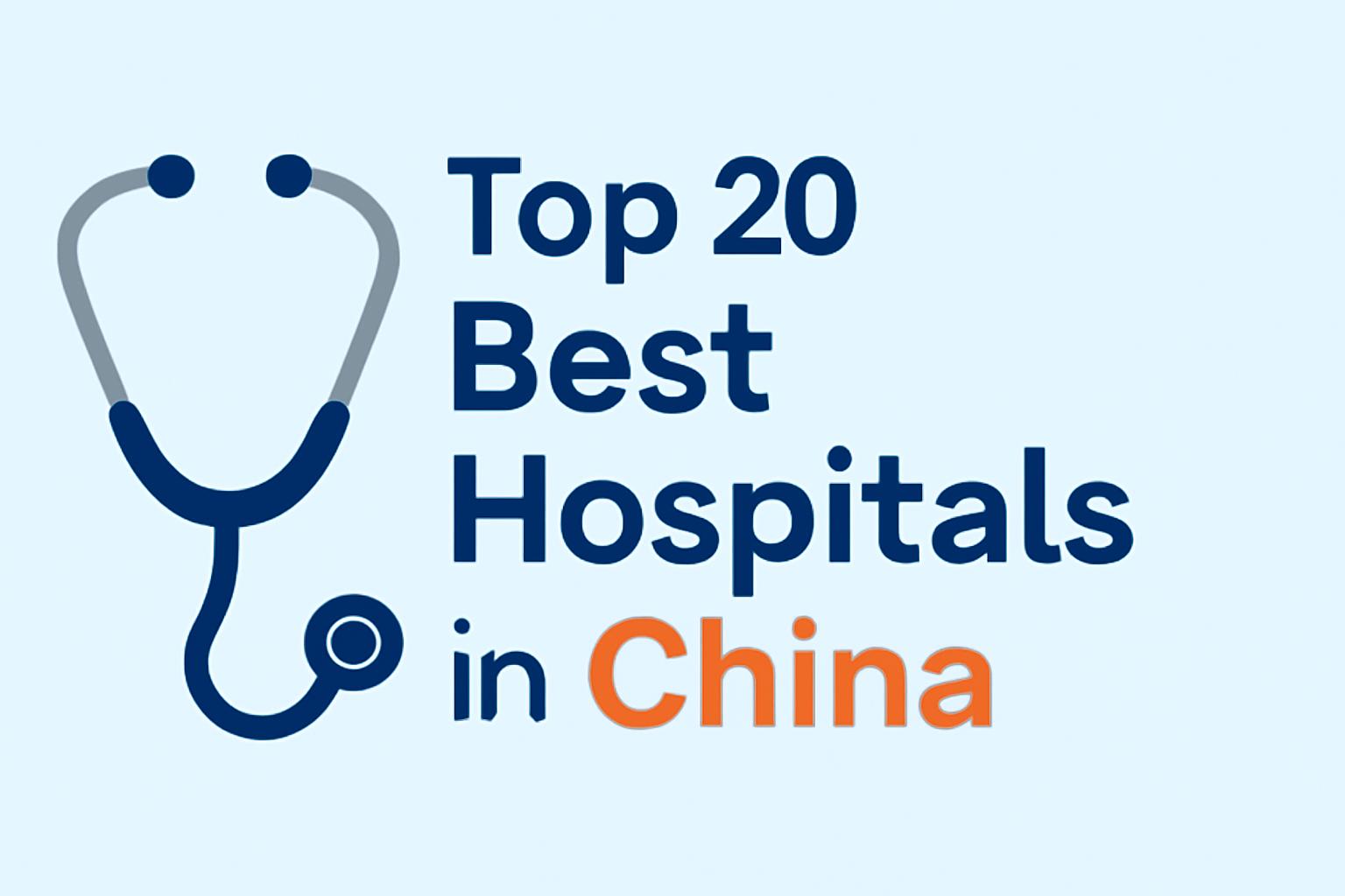 Top 20 Best Hospitals in China – My Hospital Now